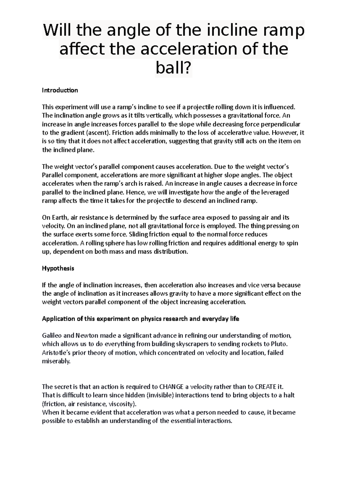 Physics actual assignment - affect the acceleration of the ball ...