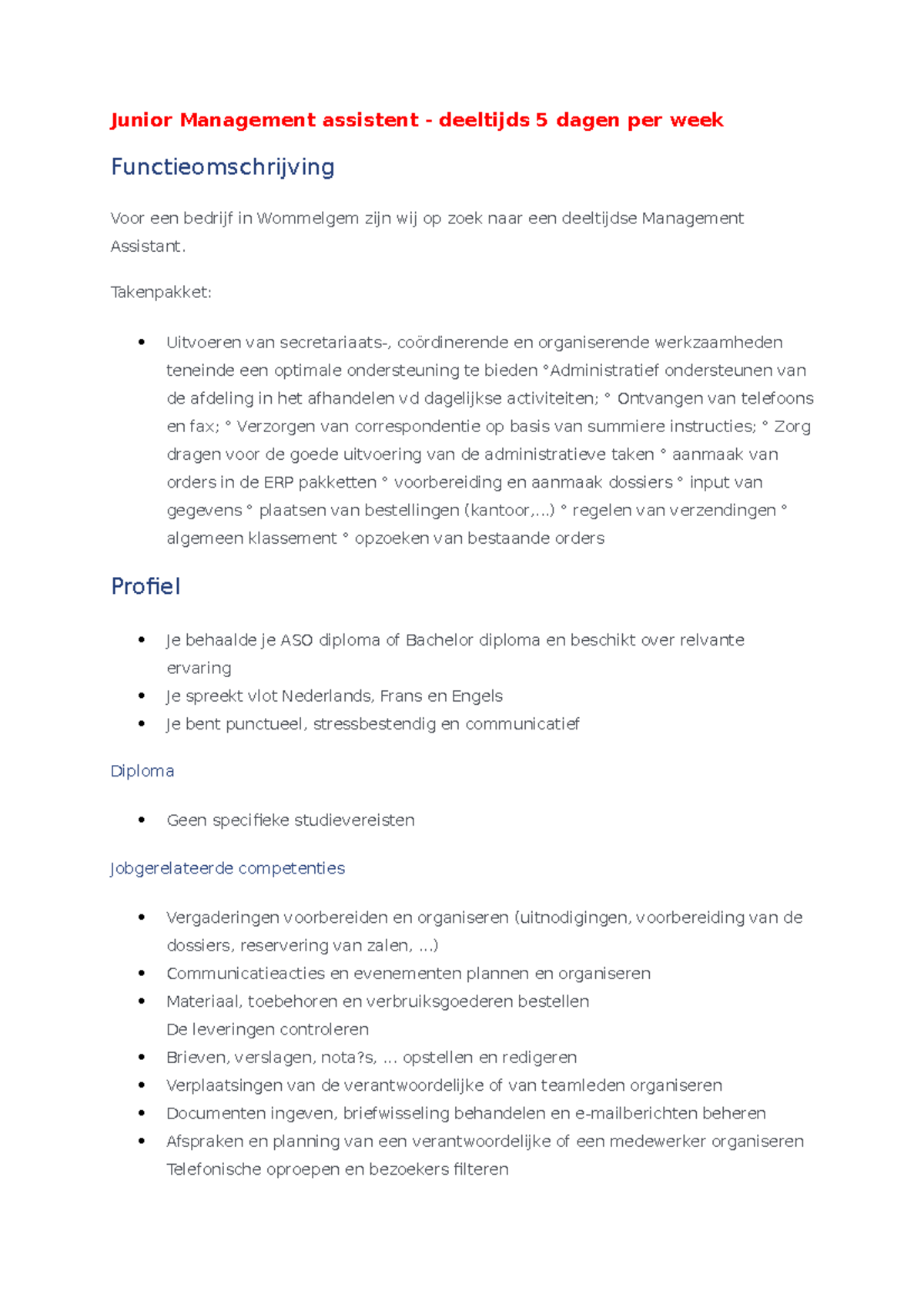 Job 1 - Junior Management assistent - deeltijds 5 dagen per week ...
