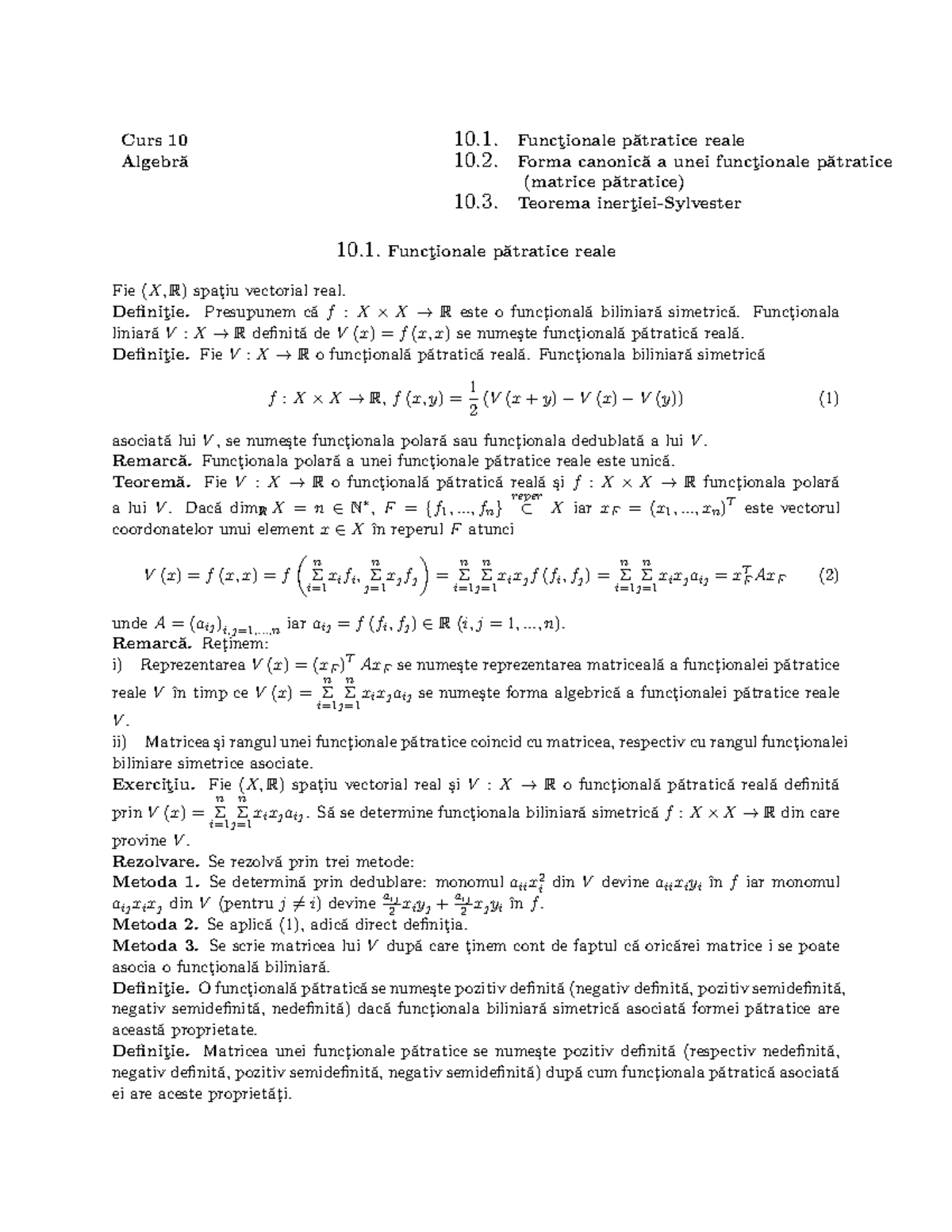 Curs 10 cu rezolvari 2021 - Curs 10 10. Funct ̧ionale p ̆atratice reale Algebr ̆a 10. Forma ...