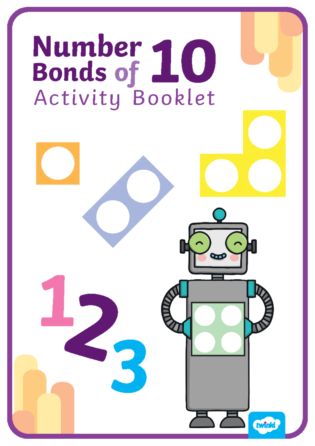 T-n-7749-number-bonds-of-10-activity-booklet ver 8 - Number Bonds of 10 Activity Booklet 1 2 3 ...