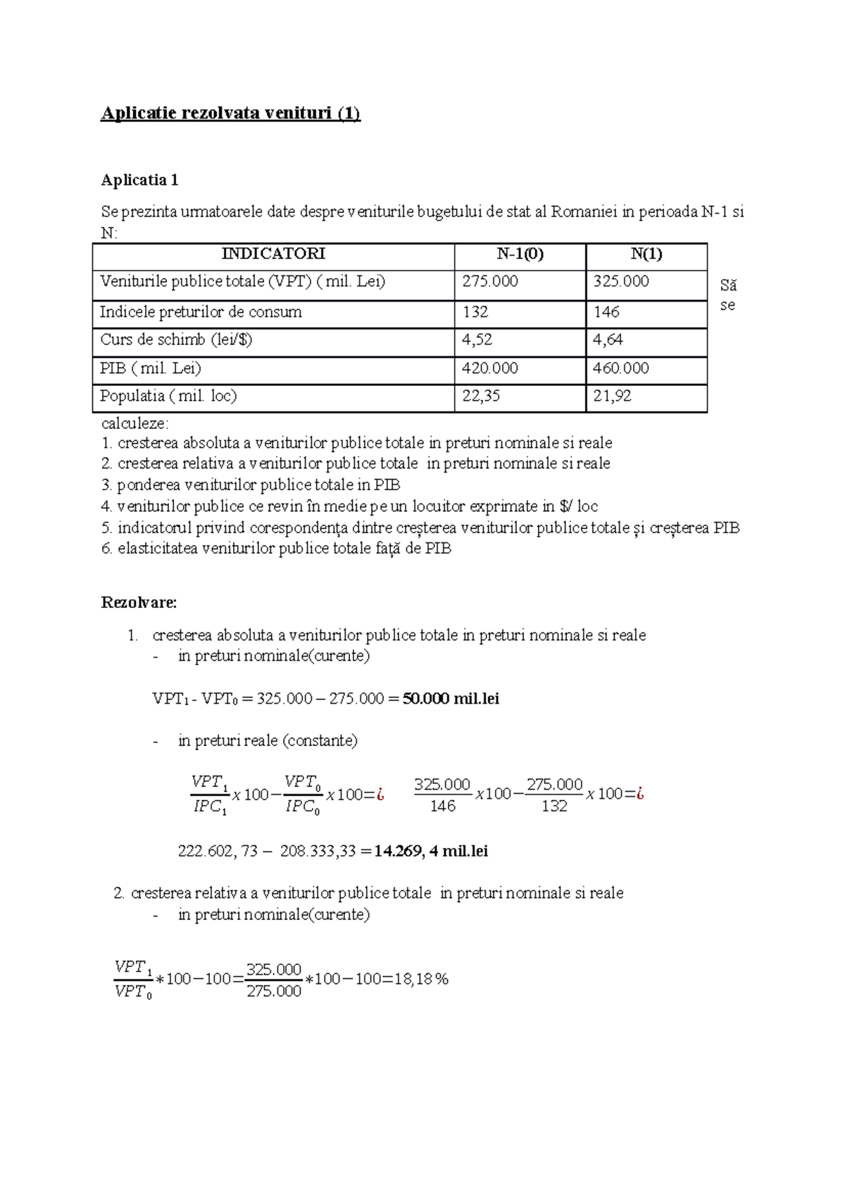 Aplicatie rezolvata venituri - 146 x 100 −275. 132 x 100 =¿ 222, 73 ...
