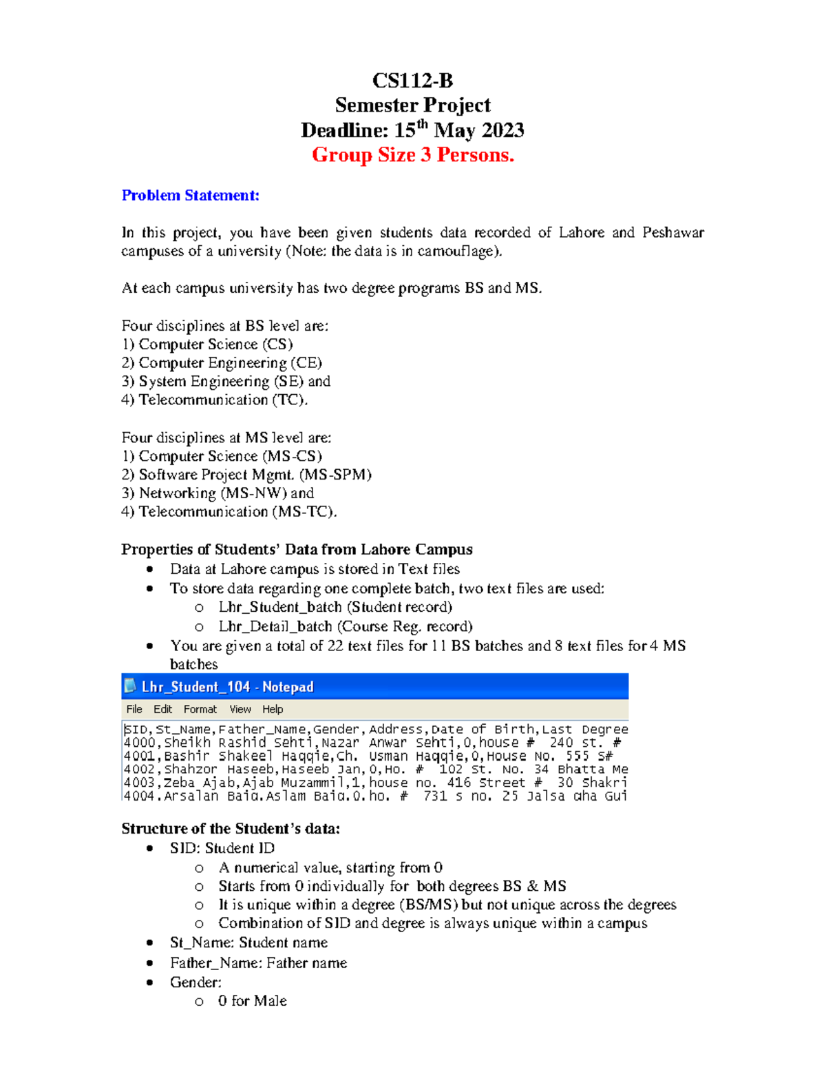 CS112-B Semester Project - CS112-B Semester Project Deadline: 15th May 2023 Group Size 3 Persons ...