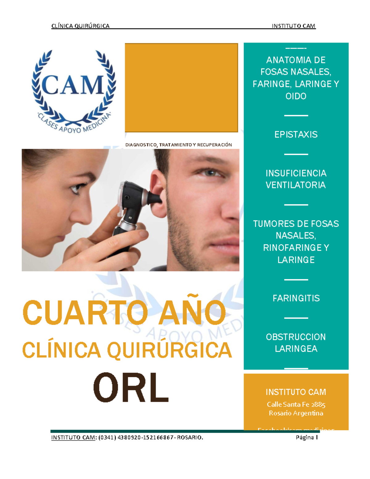 CAM Otorrino - DIAGNOSTICO, TRATAMIENTO Y RECUPERACI”N CUARTO A—O CLÕNICA QUIR⁄RGICA ORL ...