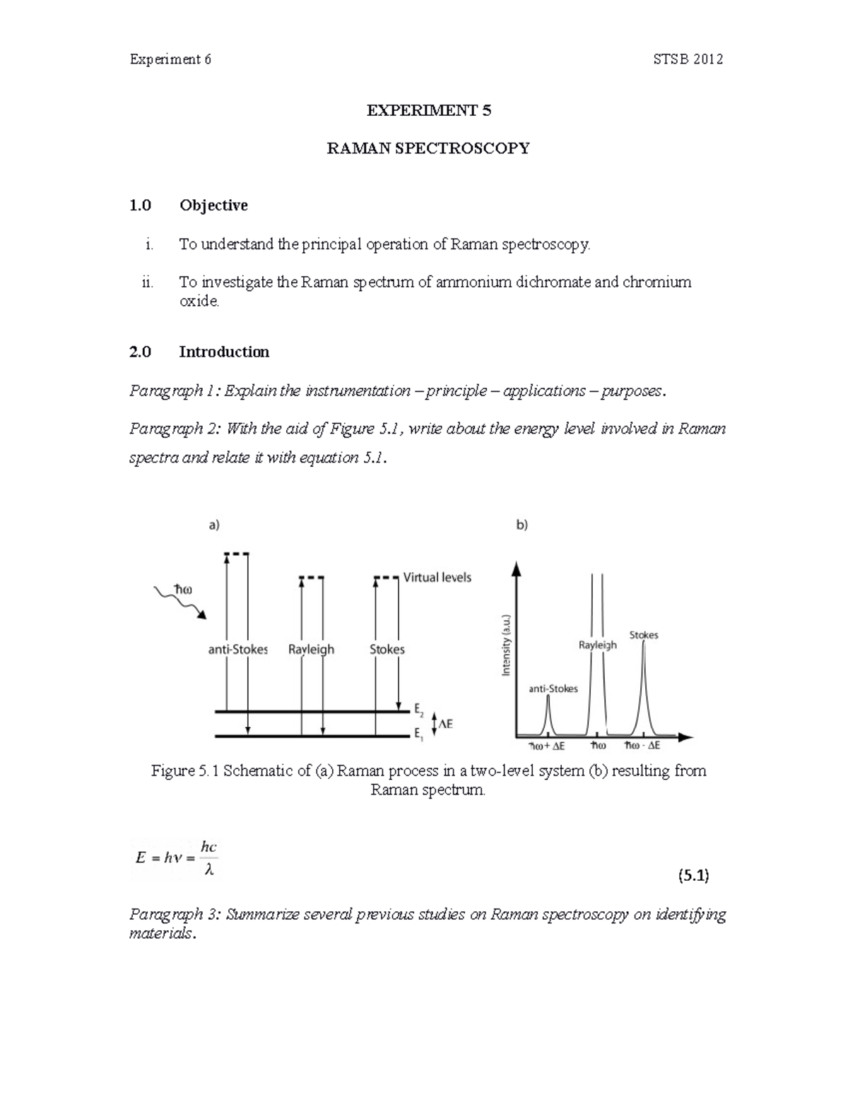 Experiment 6 345ddc55b978827 e1cb09e202b4641a2 - EXPERIMENT 5 RAMAN ...