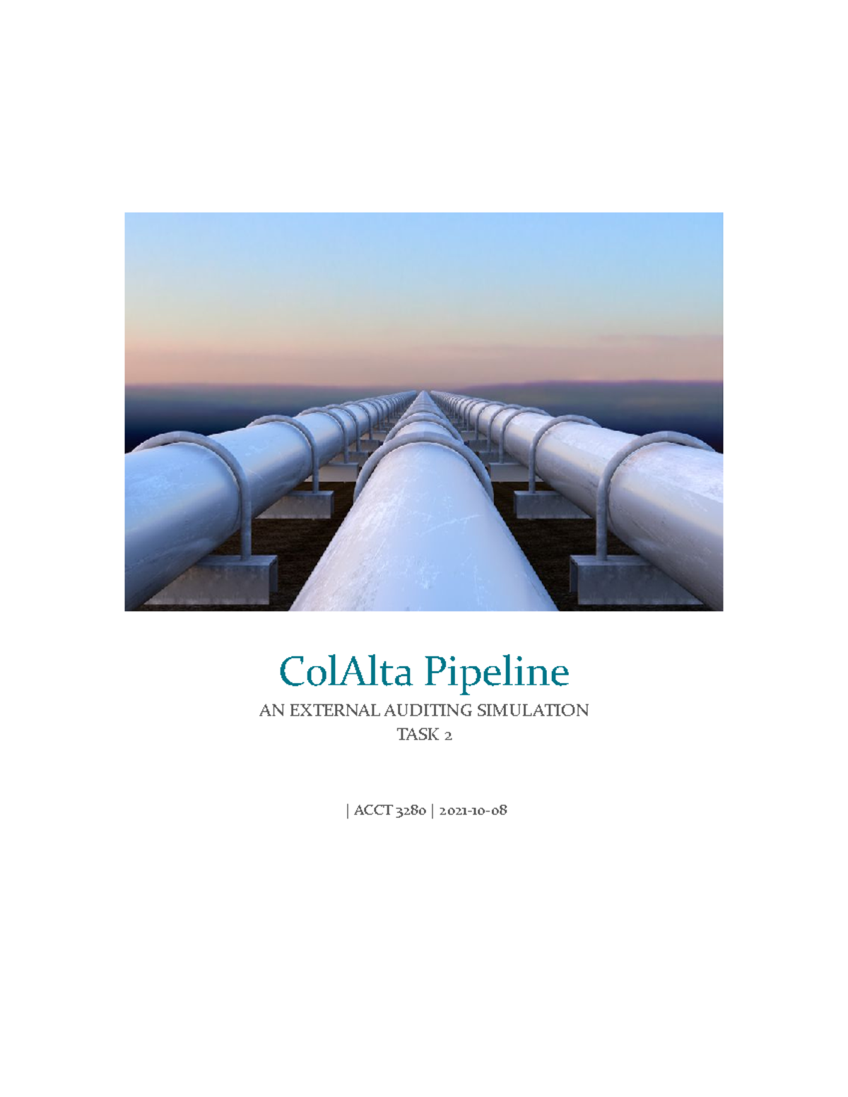 Col Alta Pipeline Task 2 - ColAlta Pipeline AN EXTERNAL AUDITING ...