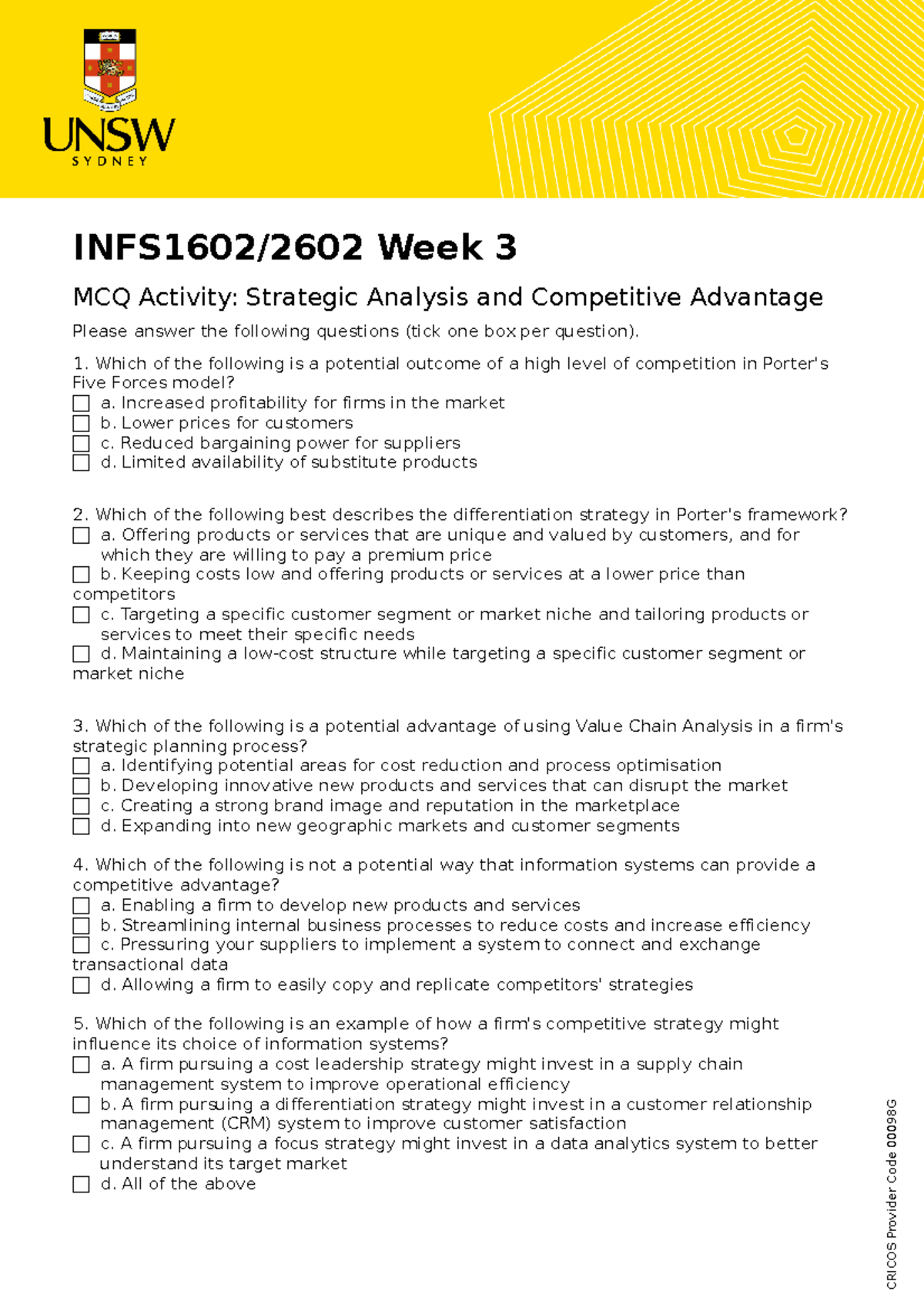 INFS1602-2602 Week3 MCQ - INFS1602/2602 Week 3 MCQ Activity: Strategic Analysis and Competitive ...