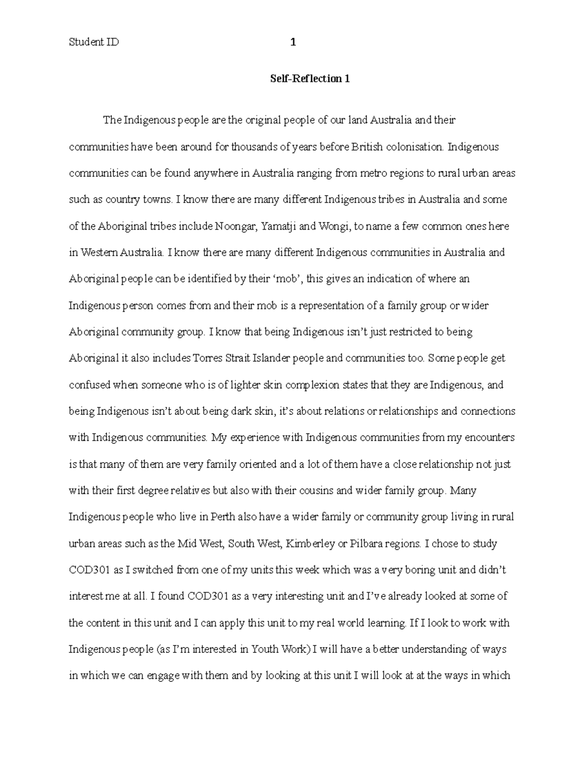Self reflection 1 - Student ID Self-Reflection 1 The Indigenous people ...