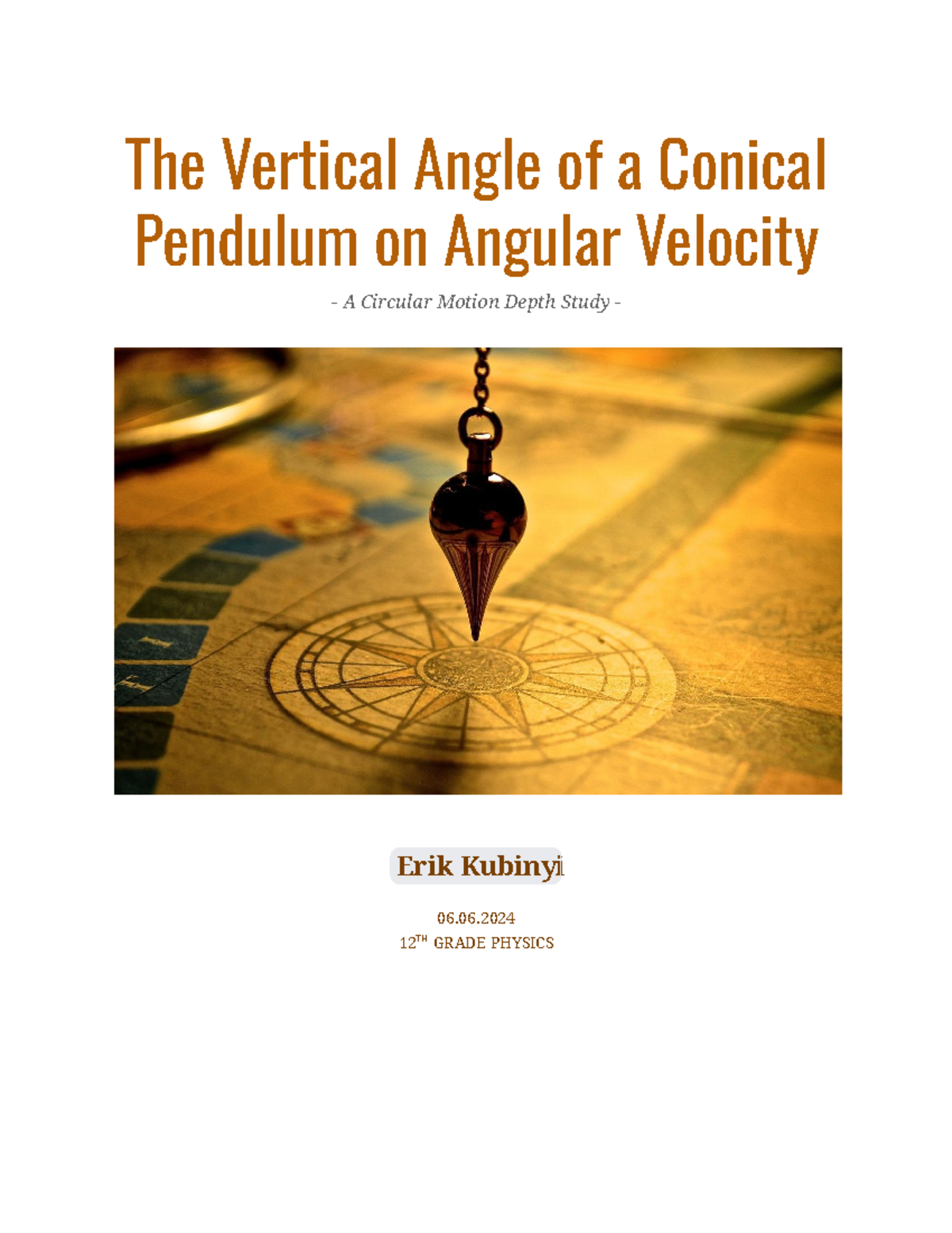 Conical Pendulum Depth Study - The Vertical Angle of a Conical Pendulum ...