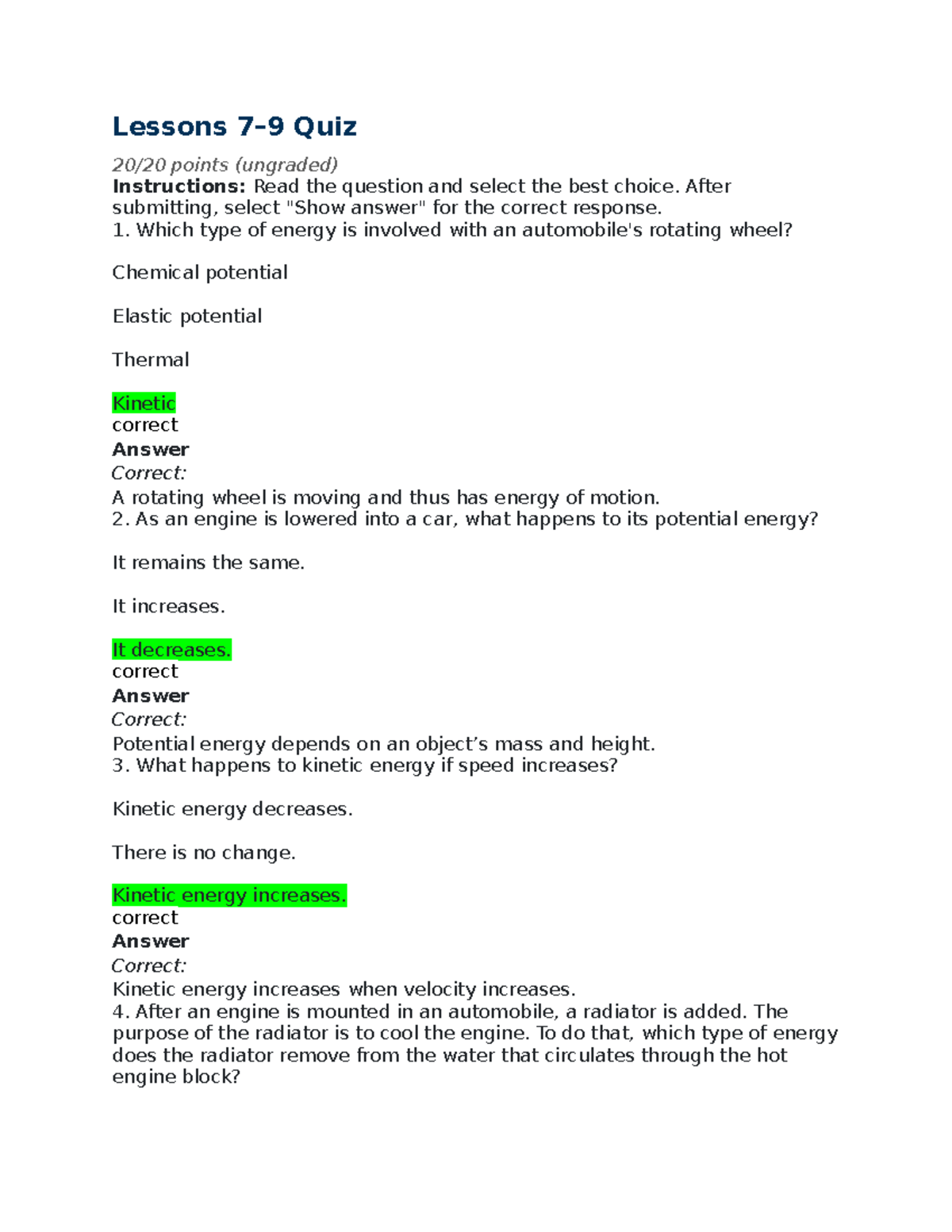 Lessons 7 notes - Lessons 7–9 Quiz 20/20 points (ungraded) Instructions ...