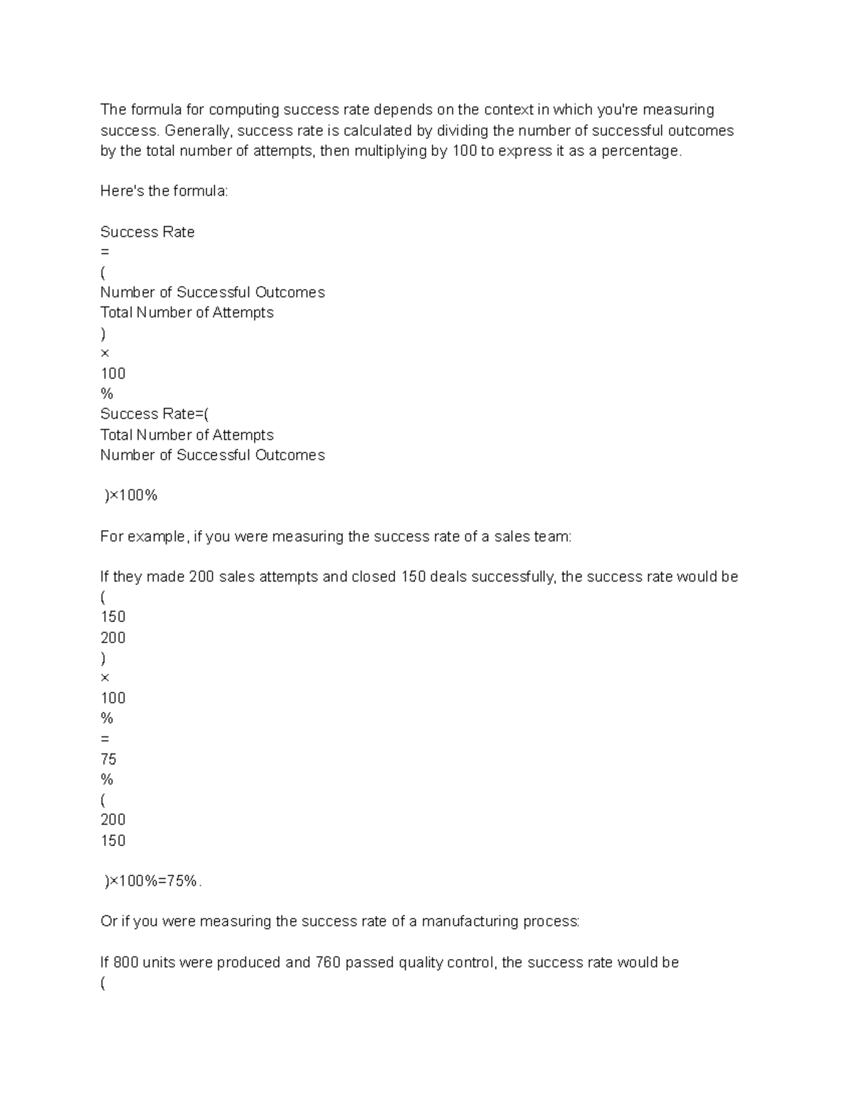 Success rate formula - The formula for computing success rate depends ...