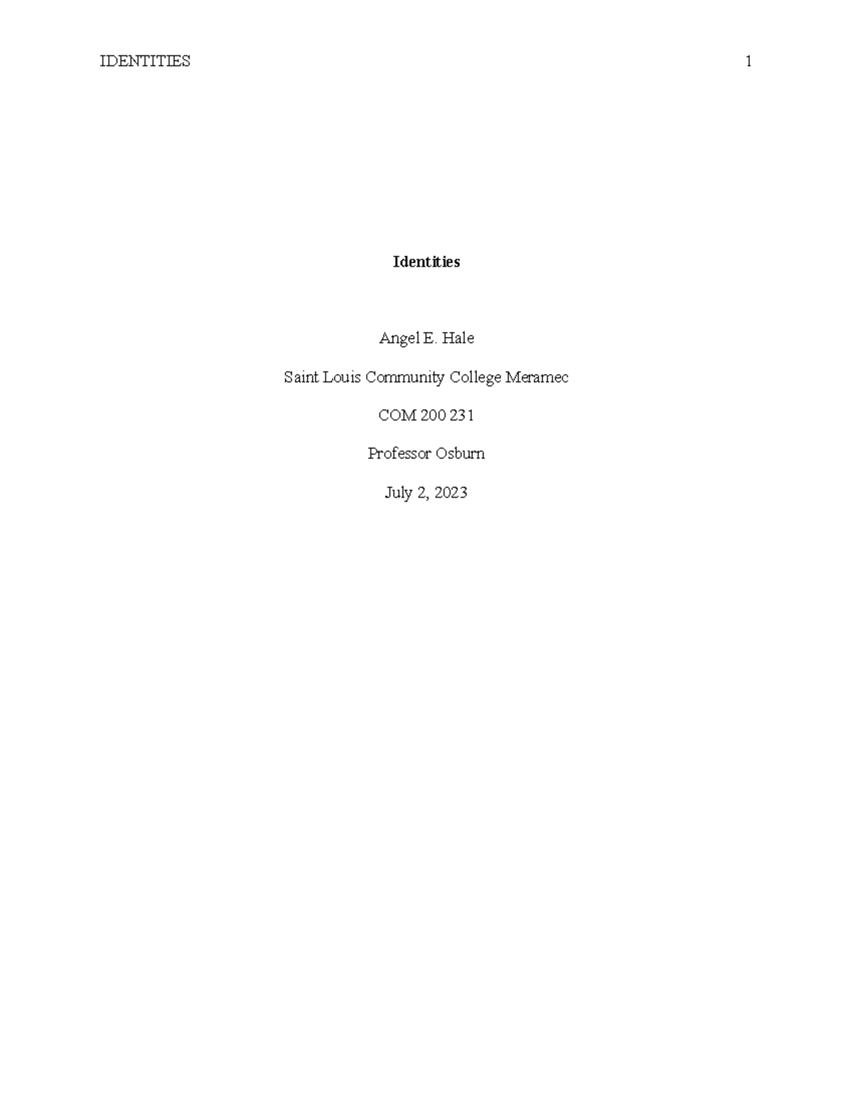 Identities - APA style Essay - Identities Angel E. Hale Saint Louis ...