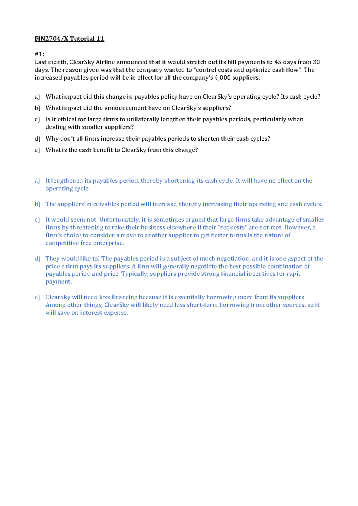 FIN2704 AY24-25 Sem1 Tutorial 11 Solutions - FIN2704/X Tutorial 1 1 #1: Last month, ClearSky ...
