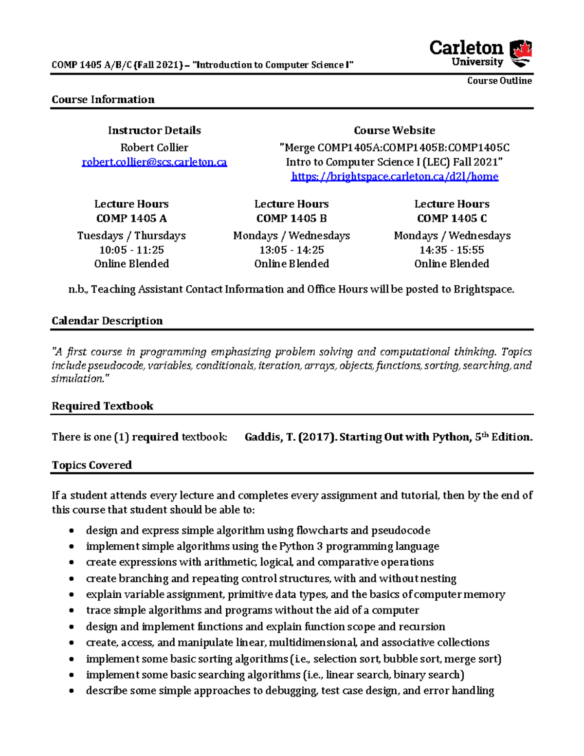 Course Outline for COMP1405 ABC - Course Outline Course Information Instructor Details Course ...