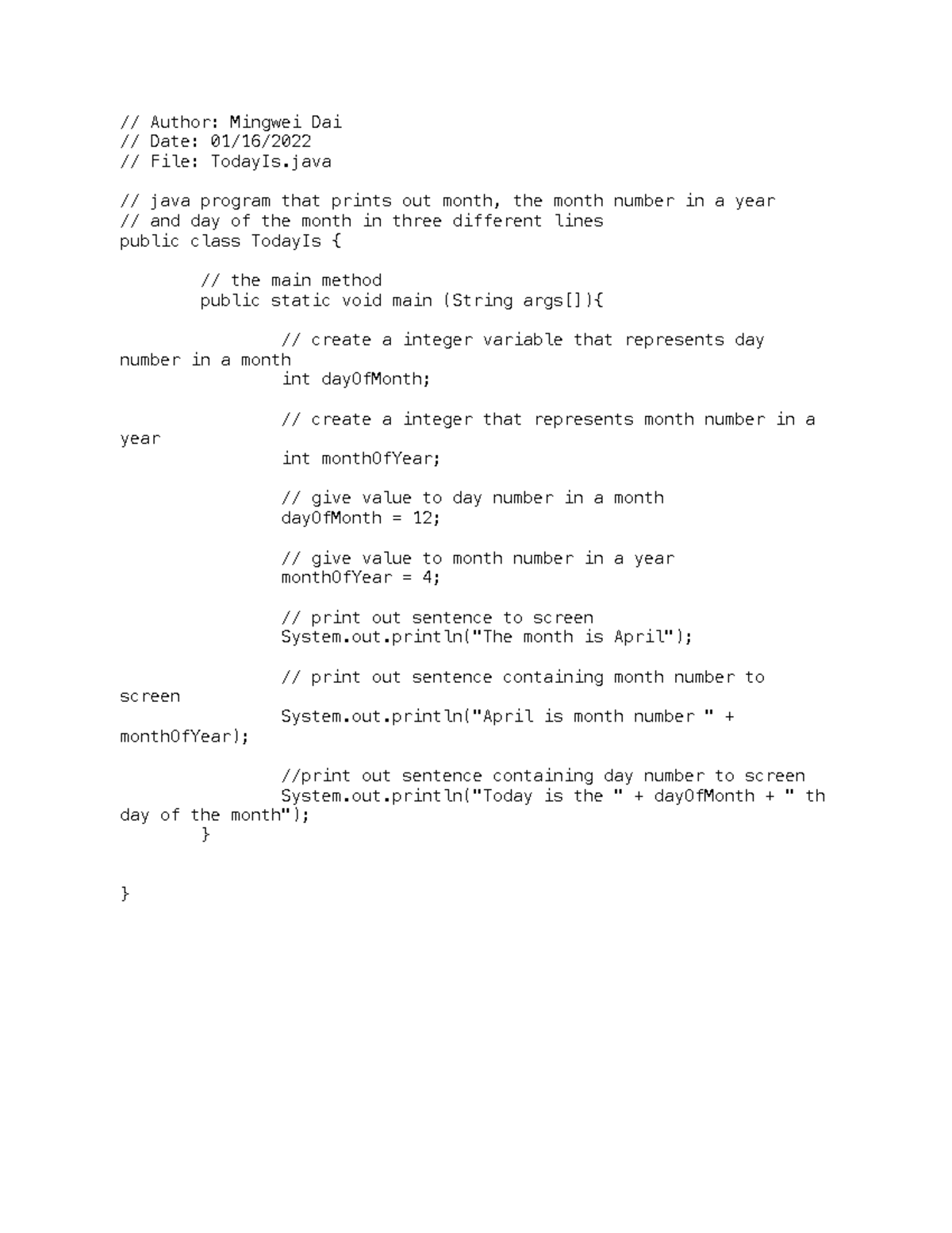 Today Is - // Author: Mingwei Dai // Date: 01/16/ // File: TodayIs ...