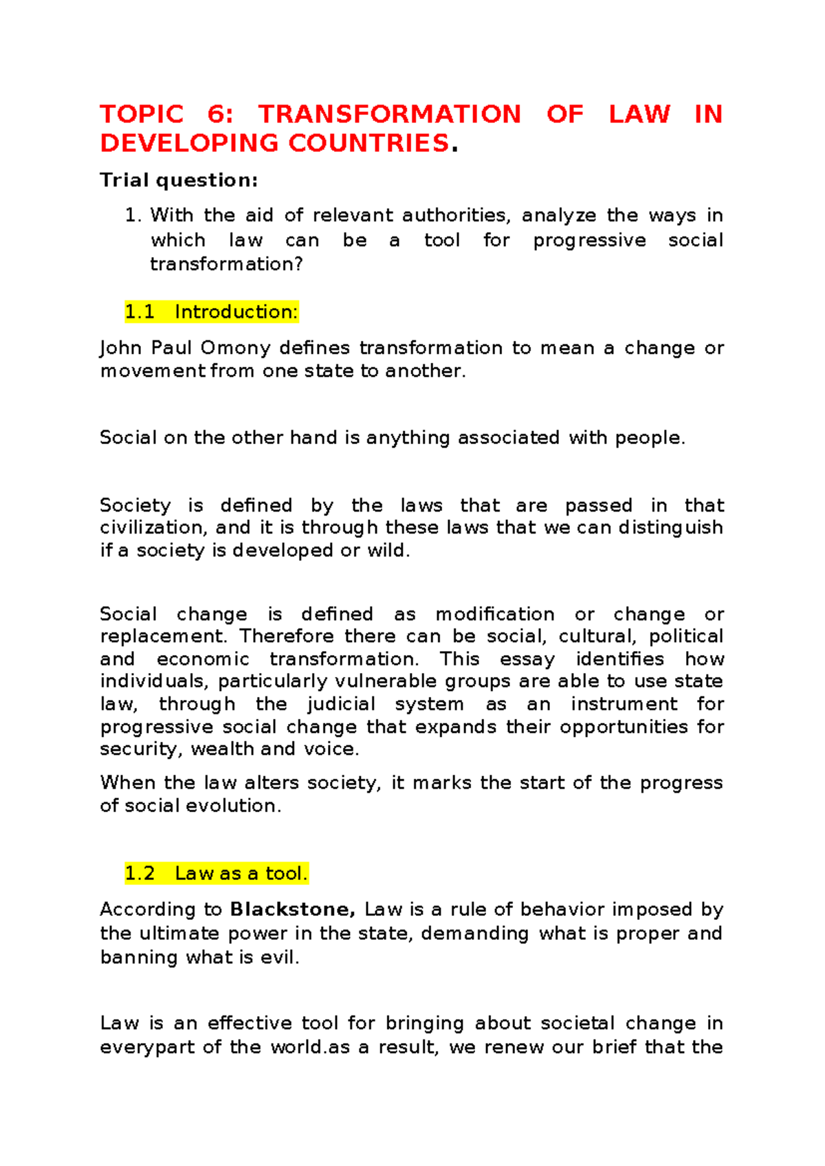 Juris Topic 6 - More elaborated - TOPIC 6: TRANSFORMATION OF LAW IN ...