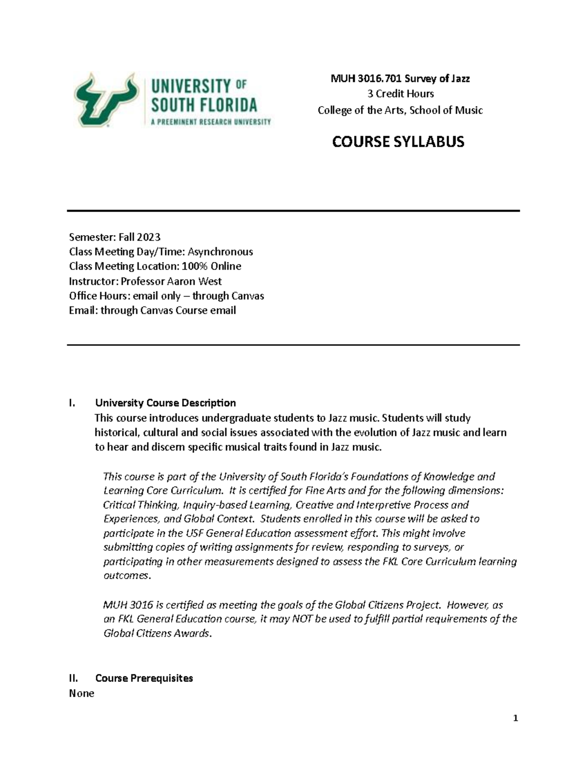 MUH 3016 F 23 Syllabus-4 - MUH 3016 Survey of Jazz 3 Credit Hours ...