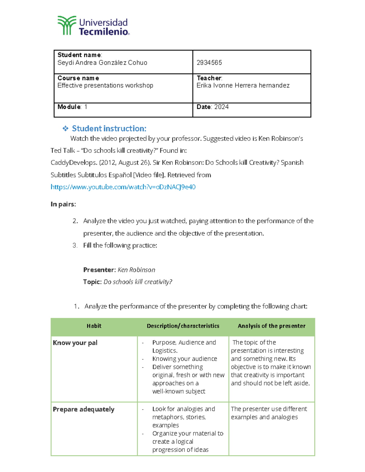 Activity 4 - effective presentations workshop - Student name: Seydi ...