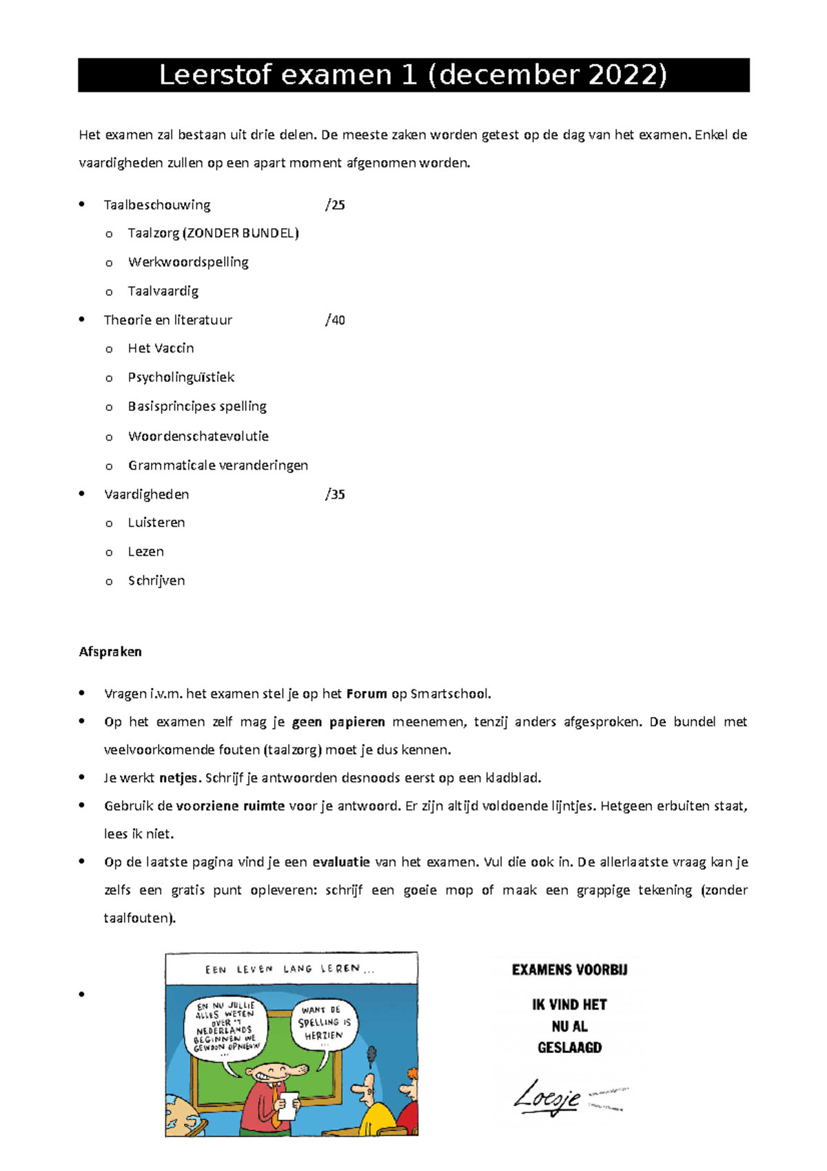 Leerstof EX1 - Leerstof examen 1 (december 2022) Het examen zal bestaan uit drie delen. De ...