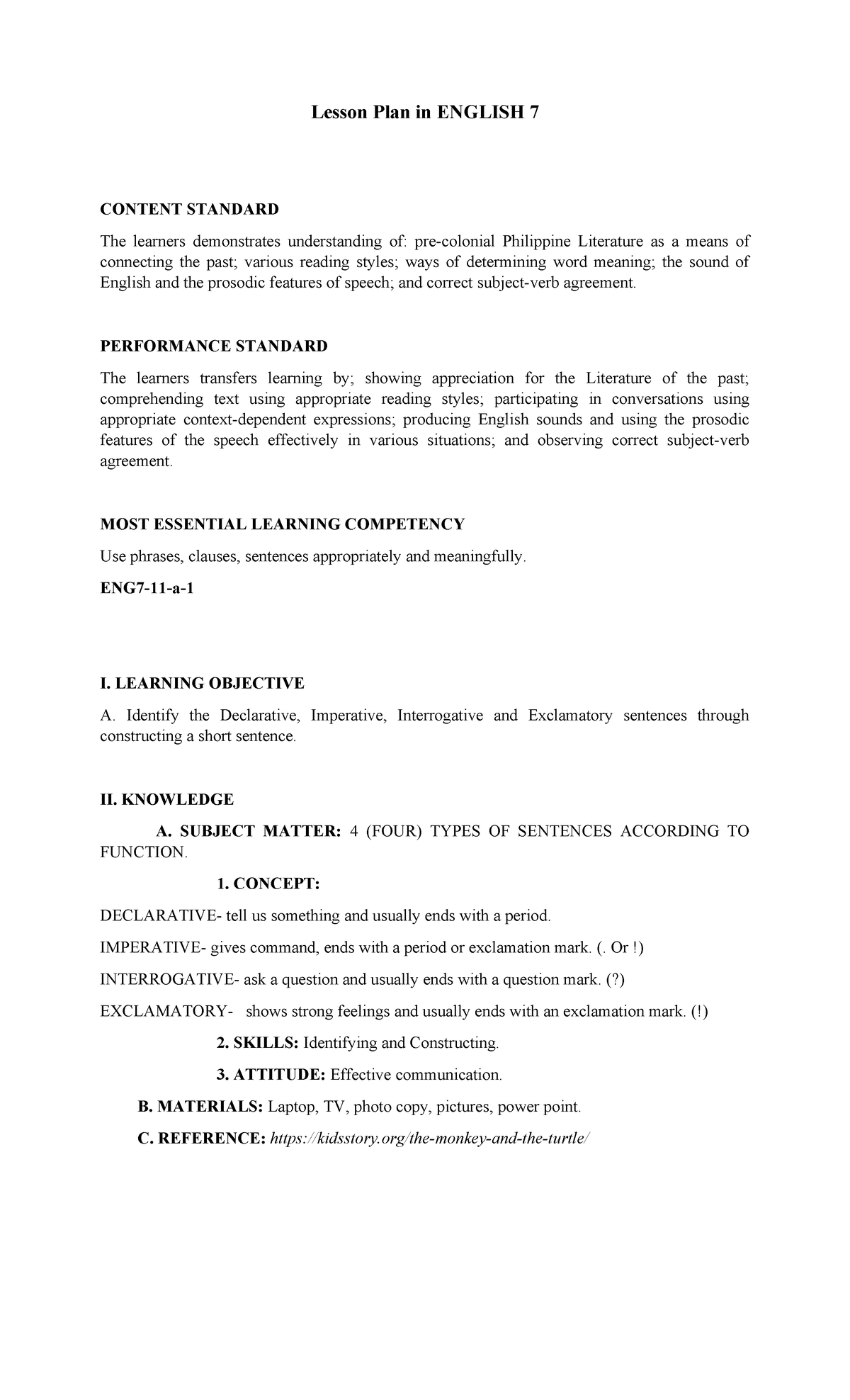 Lesson Plan in English 7( Draft FOR Finals) - Lesson Plan in ENGLISH 7 CONTENT STANDARD The ...