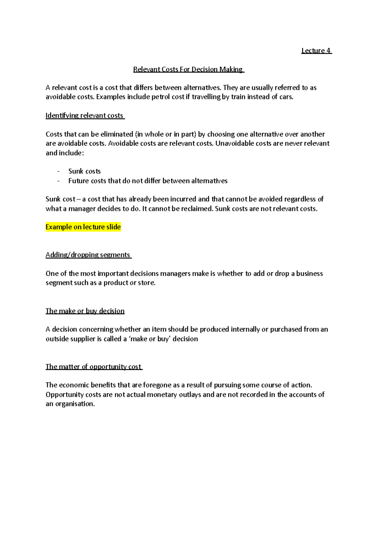 Relevant Costs For Decision Making - They are usually referred to as ...