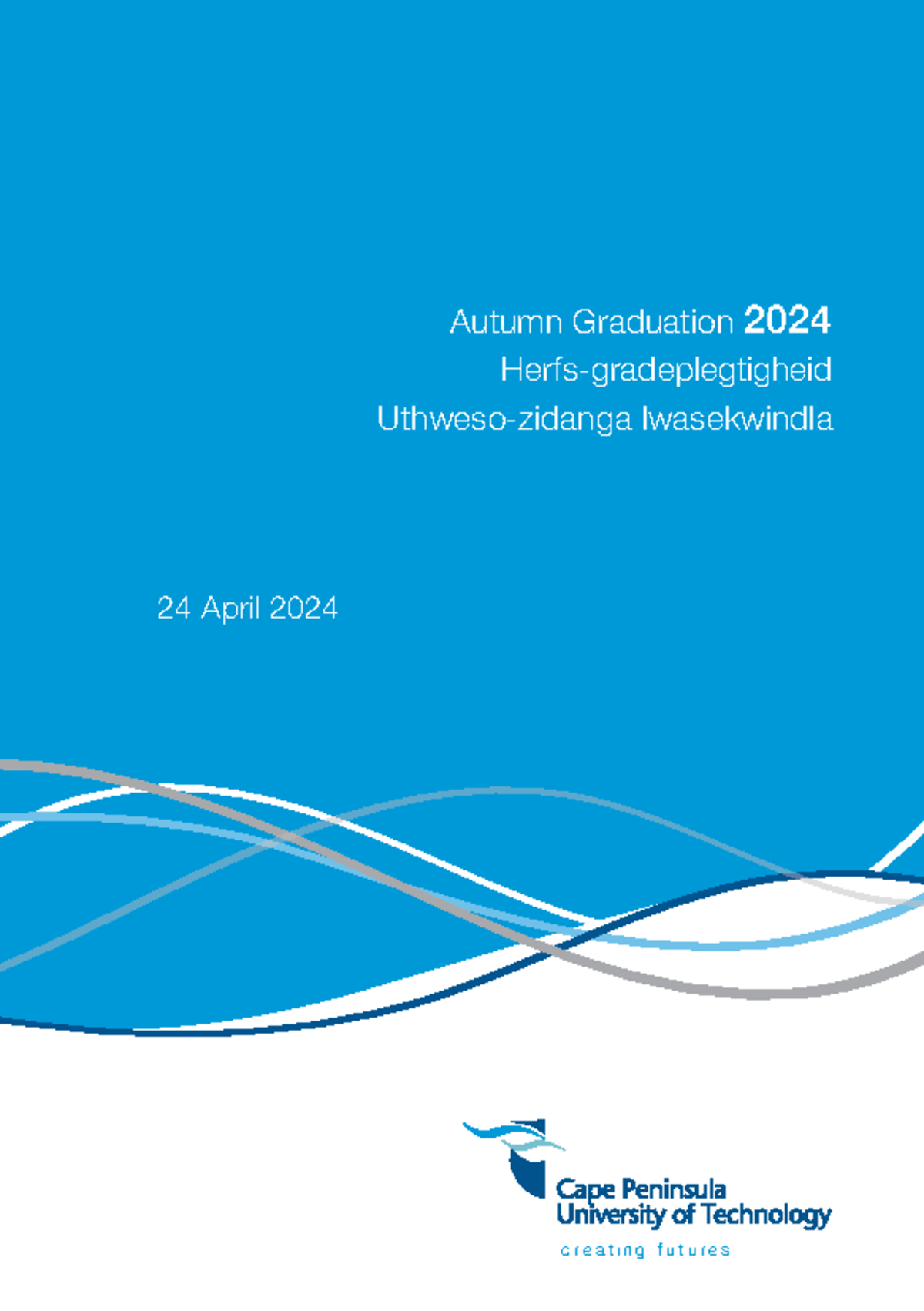 CPUT Grad Book 3 2404 V240424 - Autumn Graduation 2024 Herfs ...