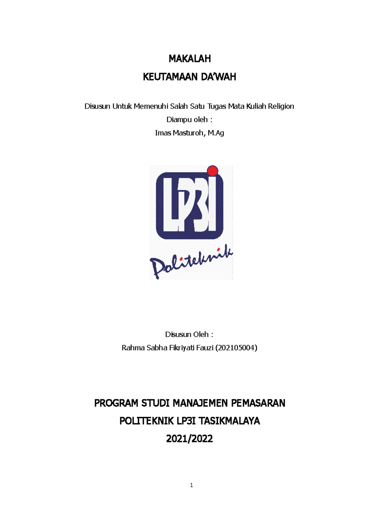 Rahma Sabha F.F MP02 Makalah Keutamaan DA'WAH Religion.pdf - MAKALAH KEUTAMAAN DA’WAH Disusun ...