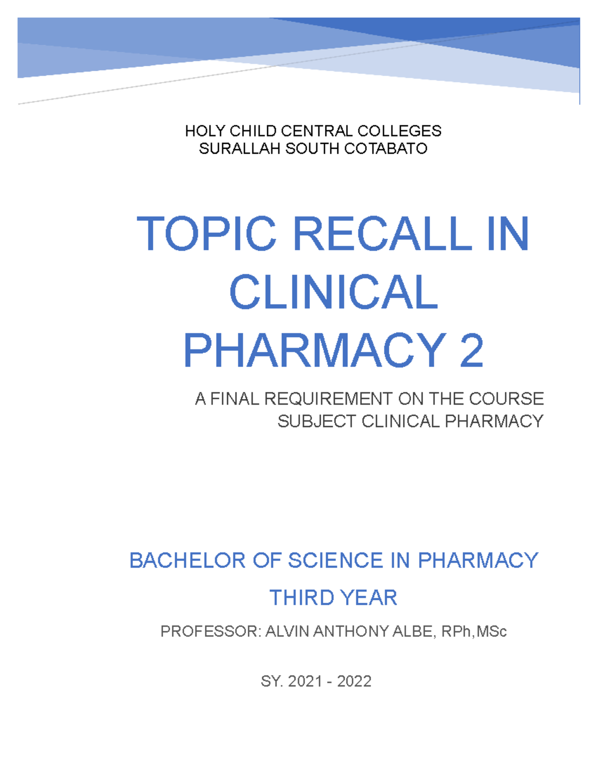 Topic Recall IN Clinical Pharmacy 2 - TOPIC RECALL IN CLINICAL PHARMACY ...