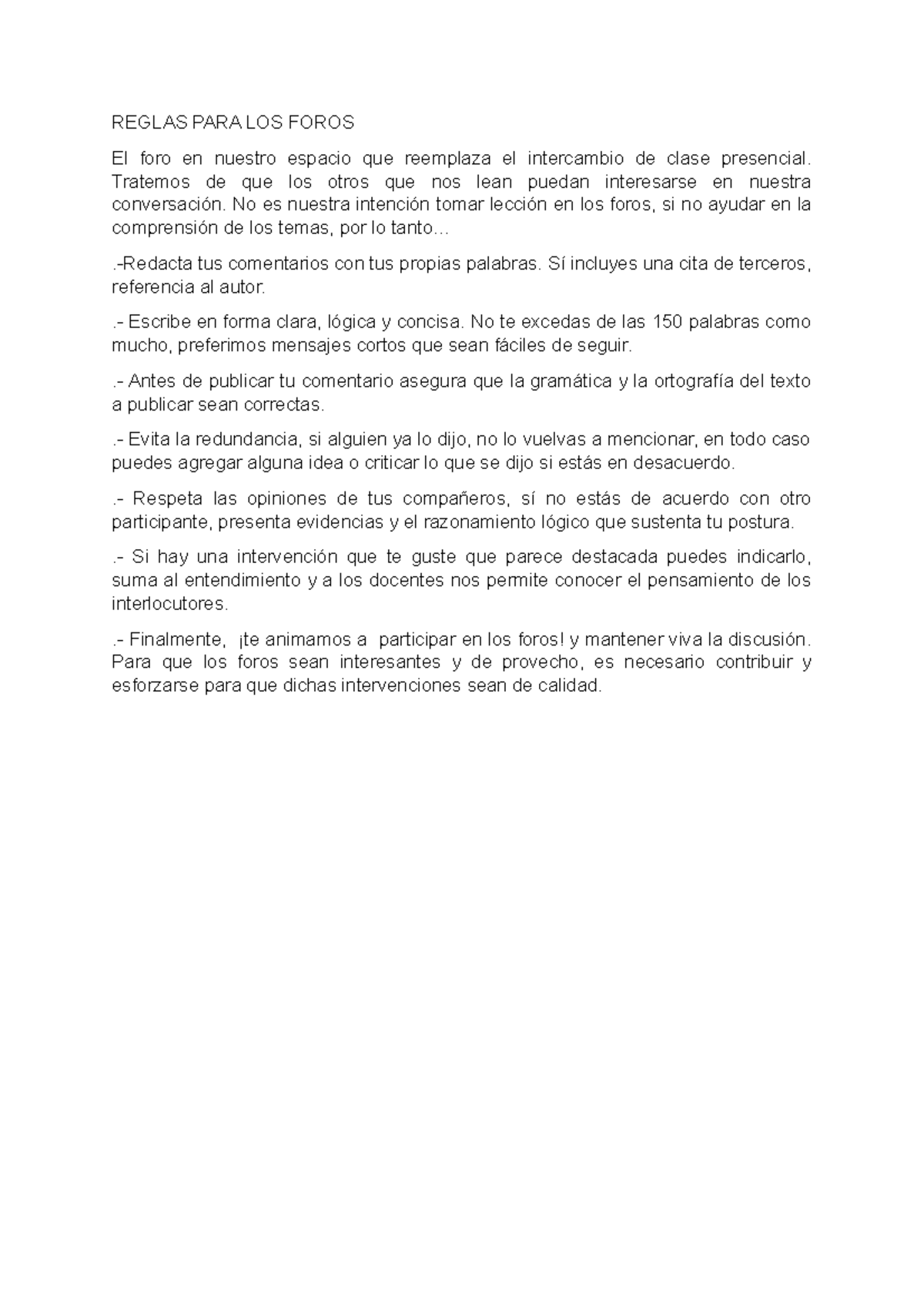 Normas para los foros - REGLAS PARA LOS FOROS El foro en nuestro ...
