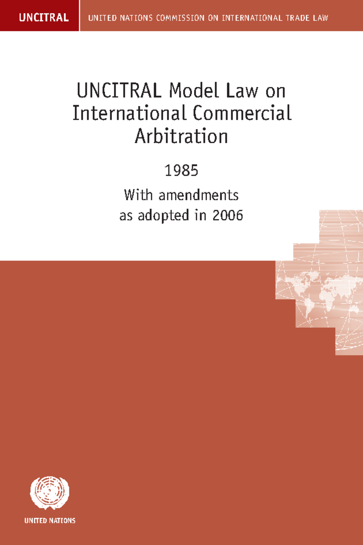 UNCITRAL Arbitration and ADR Techniques Model Law - UNITED NATIONS ...