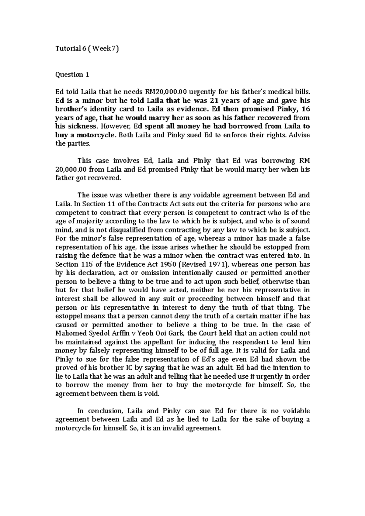 Contracts Law - Tutorial 6 (Week 7) - Tutorial 6 ( Week 7) Question 1 Ed told Laila that he ...