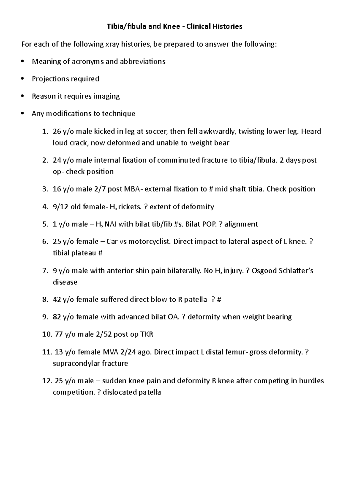 Week 9- Tib-fib and Knee - Tibia/fibula and Knee - Clinical Histories ...