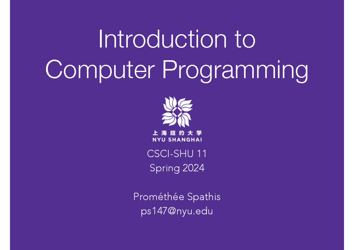 intro to computer science - Introduction to Computer Programming CSCI-SHU 11 Spring 2024 ...