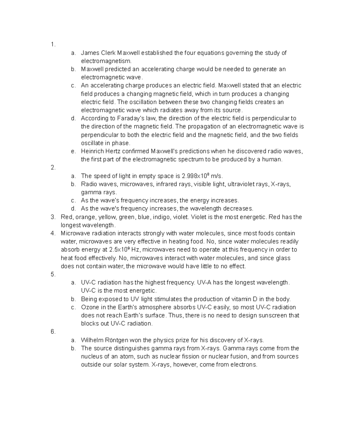 Electromagnetic radiation assignment - 1. a. James Clerk Maxwell established the four equations ...