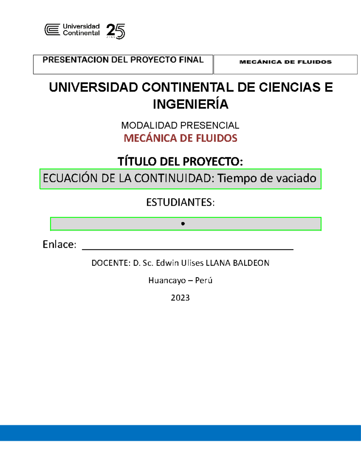 Plantilla Proyectos 1C Y 2C Mecanica DE Fluidos 2023 - UNIVERSIDAD ...
