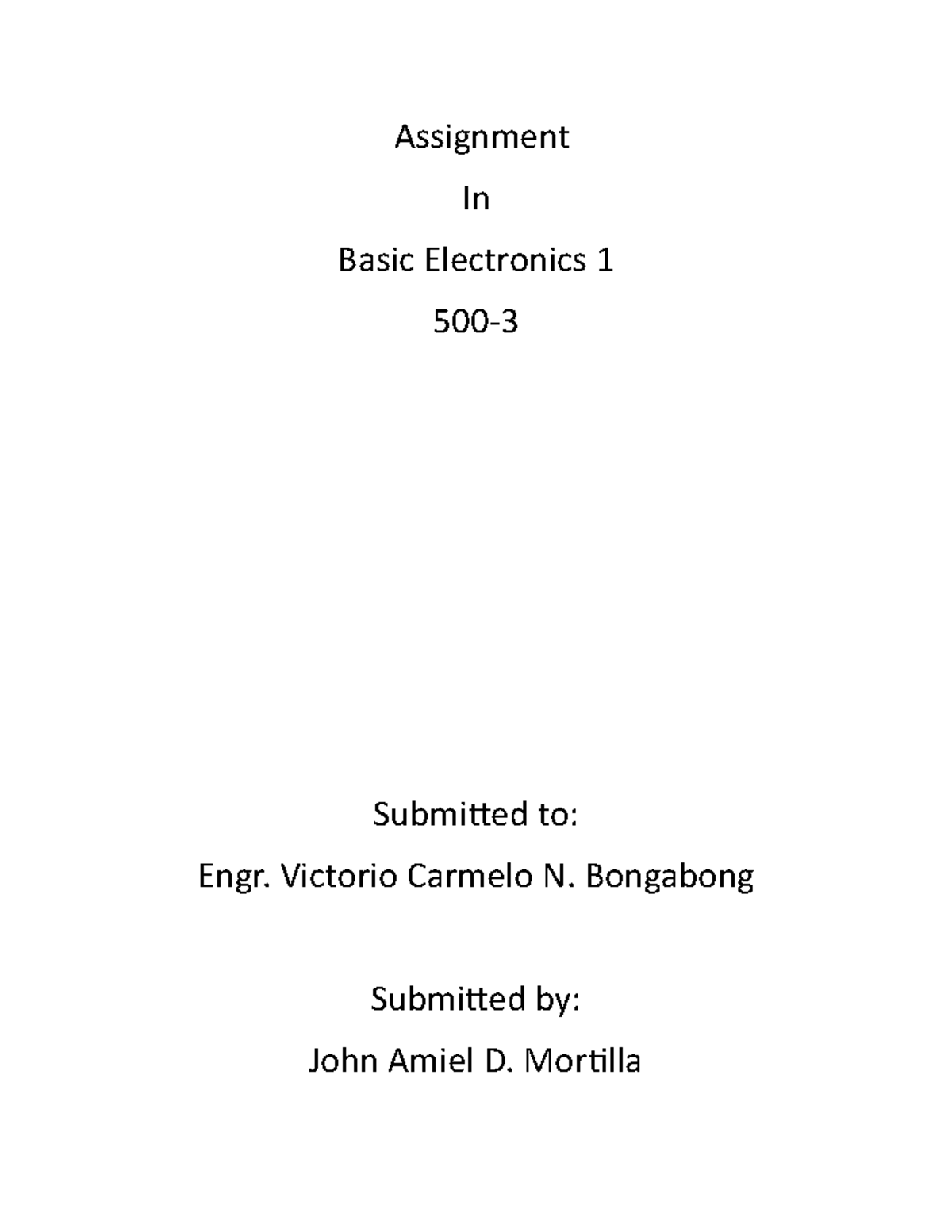 Basic_Electronics - Assignment In Basic Electronics 1 500-3 Submitted ...