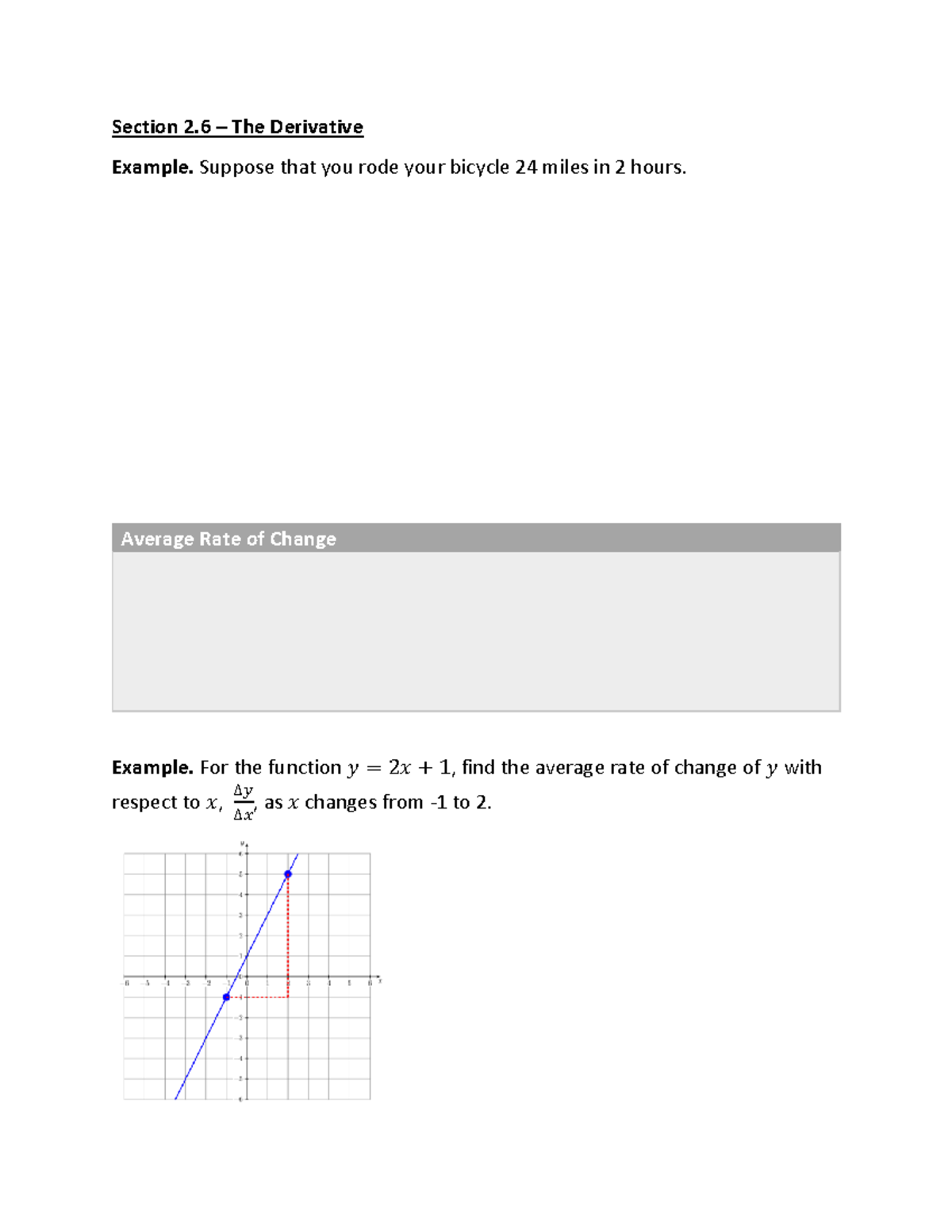 2 - math notes - Section 2 – The Derivative Example. Suppose that you ...