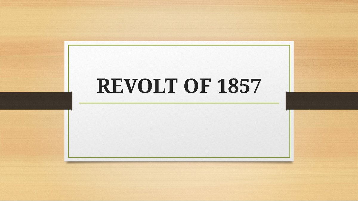 Revolt of 1857 - REVOLT OF Historic Landmark The Revolt of 1857 has ...