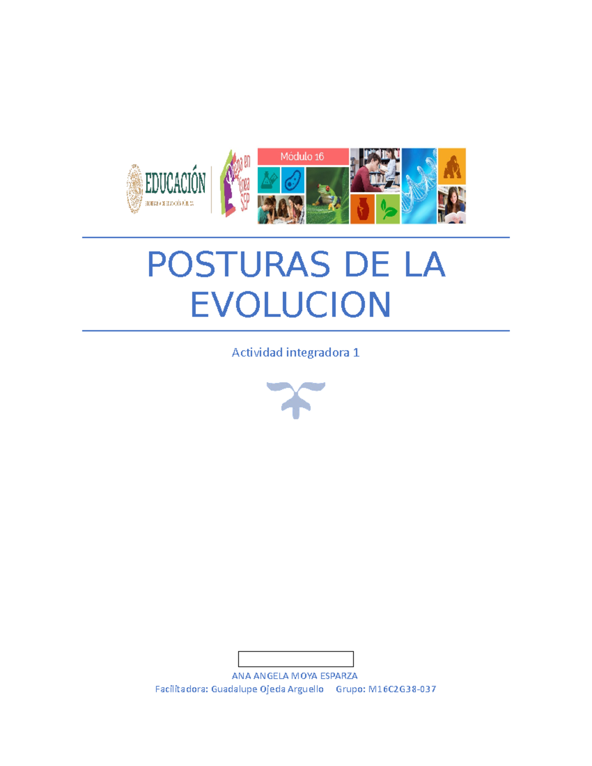 Moya-Esparza-Ana-Angela-M16S1AI1 - POSTURAS DE LA EVOLUCION Actividad ...