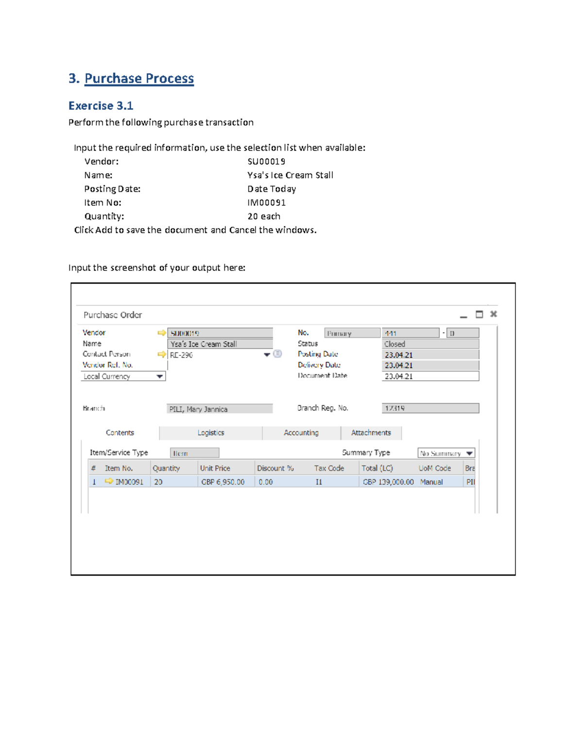 SAPb1Ex3 Pili - SCREENSHOTS OF PURCHASE PROCESS IN SAP. THIS MIGHT HELP ...