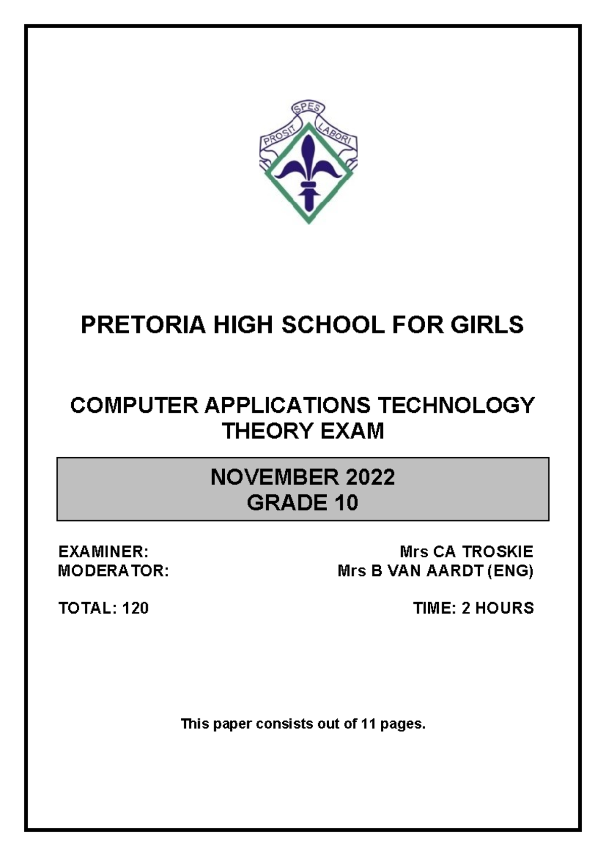 CAT Theory GR 10 NOV 2022 - PRETORIA HIGH SCHOOL FOR GIRLS COMPUTER ...