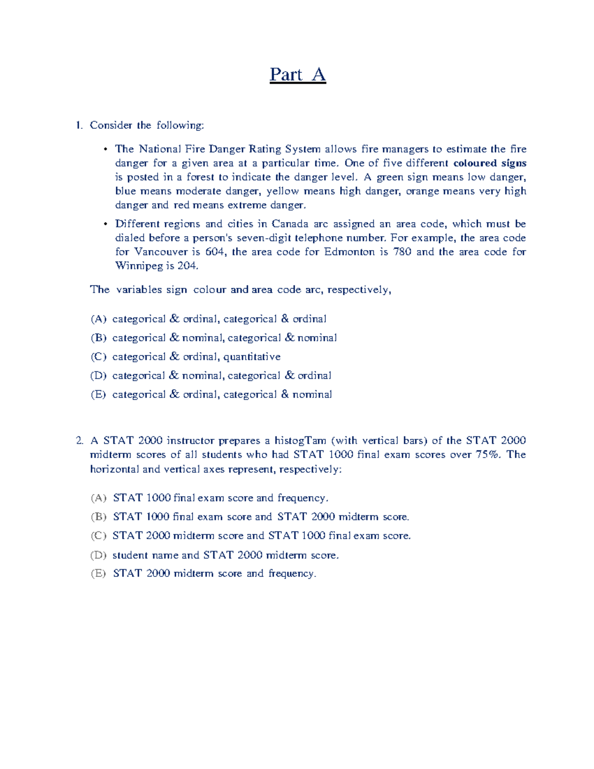 Practice Midterm 2 - STAT-1000-A06 - Basic Statistical Analysis 1 - Part A 1. Consider the - Studocu