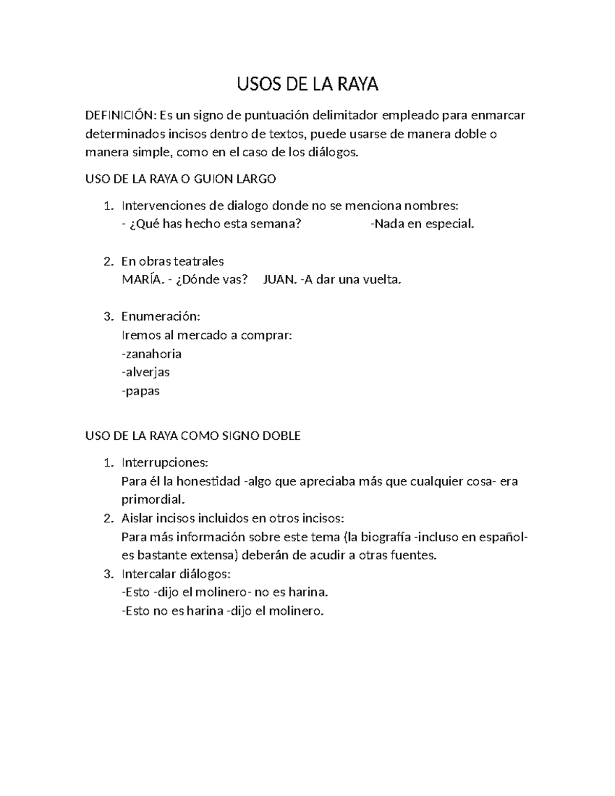 USOS DE LA RAYA - USOS DE LA RAYA DEFINICIÓN: Es un signo de puntuación ...