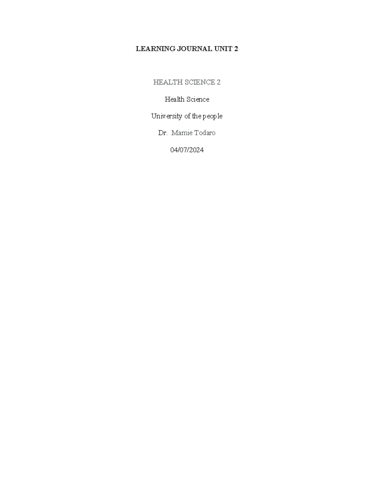 Learning Journal UNIT 2 Health Science 2 - LEARNING JOURNAL UNIT 2 ...