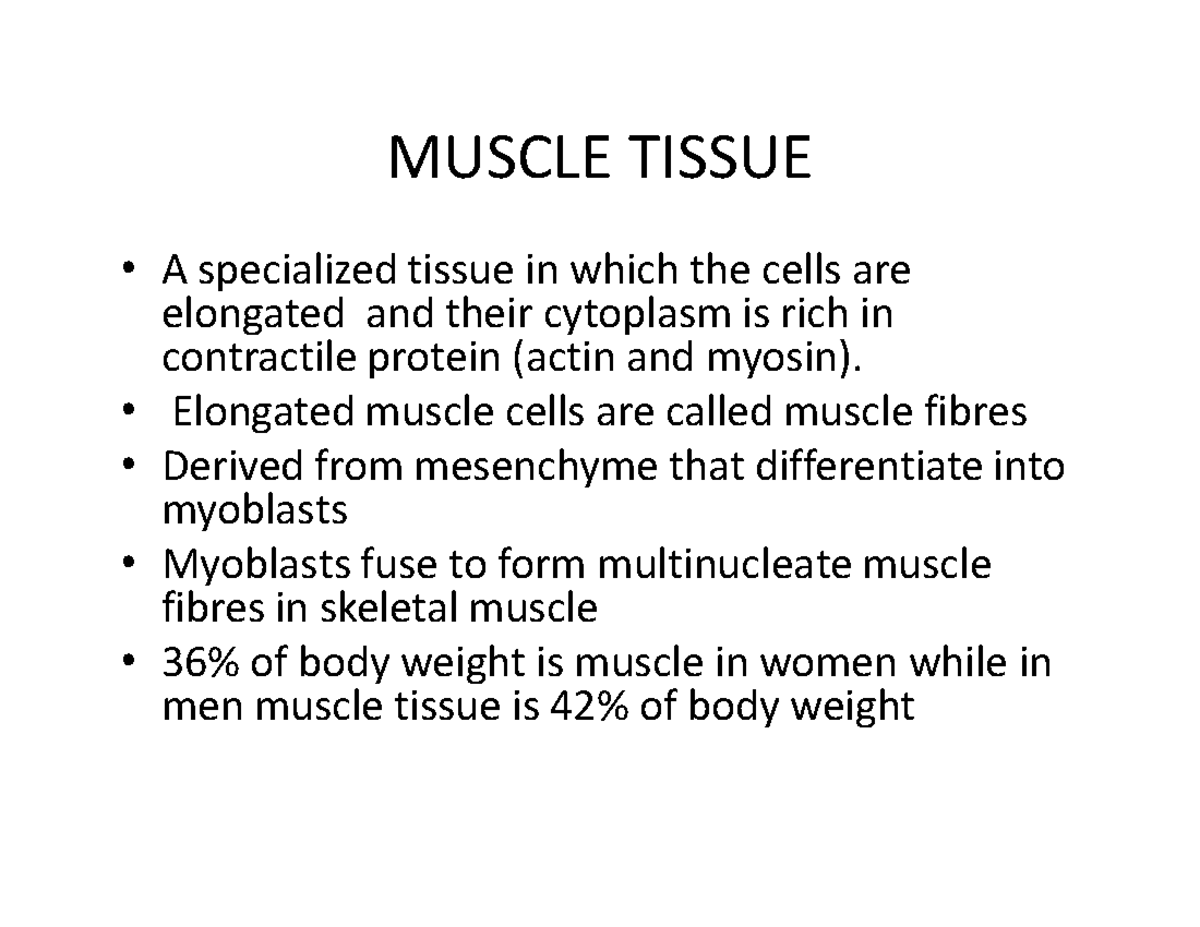 Histology - Muscle Tissue - MUSCLE TISSUE • A specialized tissue in ...