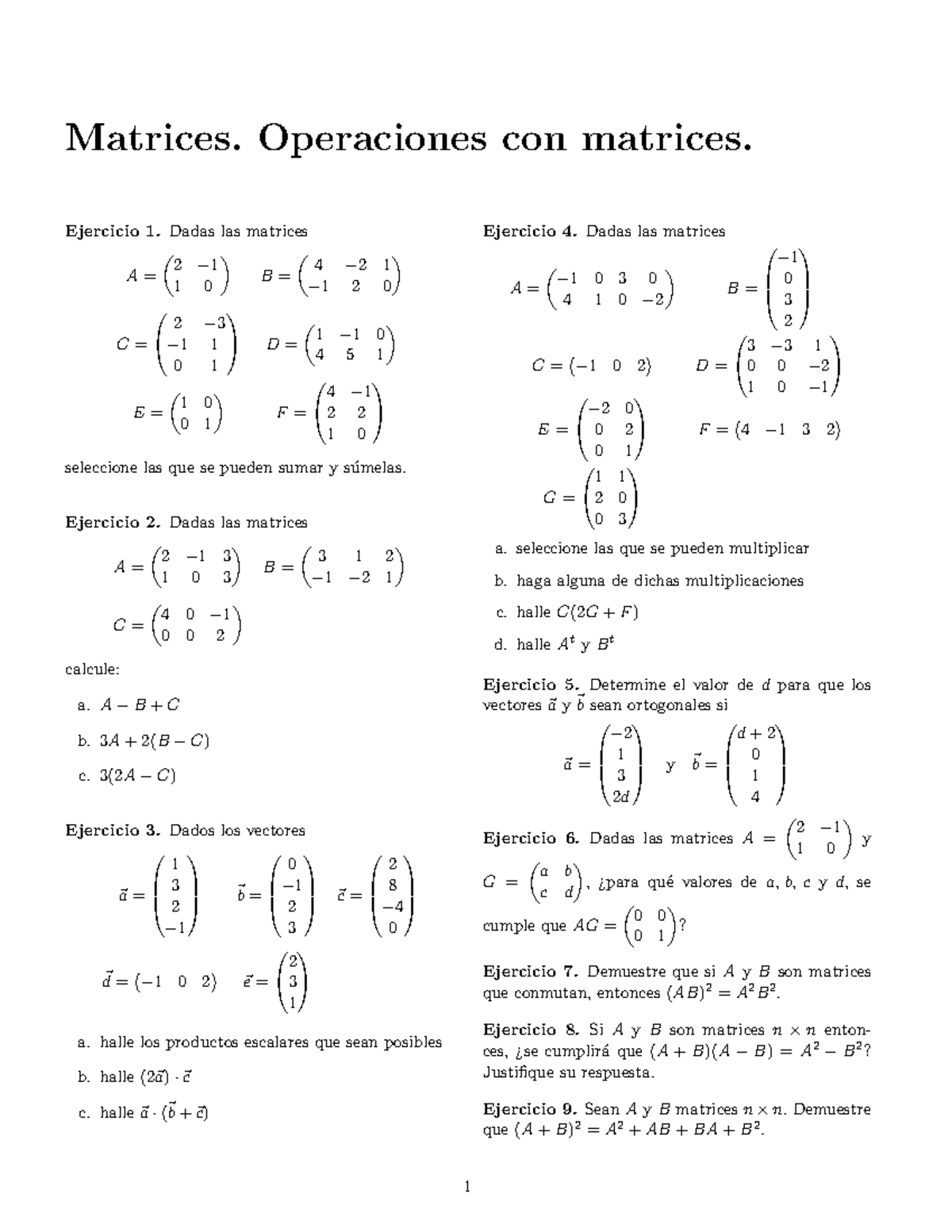 MA-1116 Guia de Jean Pierre Veiro - Matrices. Operaciones con matrices. Ejercicio 1. Dadas las ...