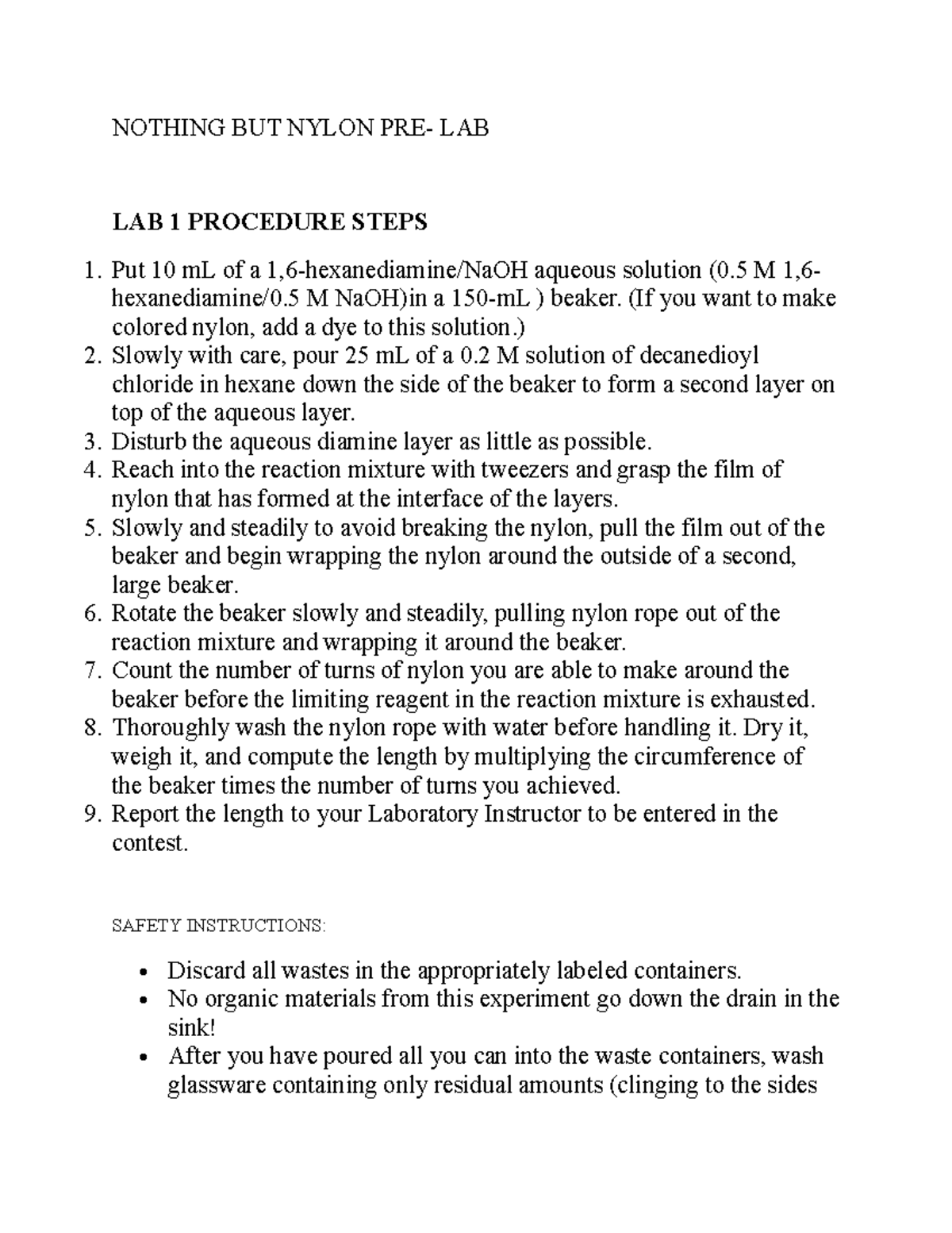 Nothing but Nylon Ochem lab - NOTHING BUT NYLON PRE- LAB LAB 1 PROCEDURE STEPS Put 10 mL of a ...