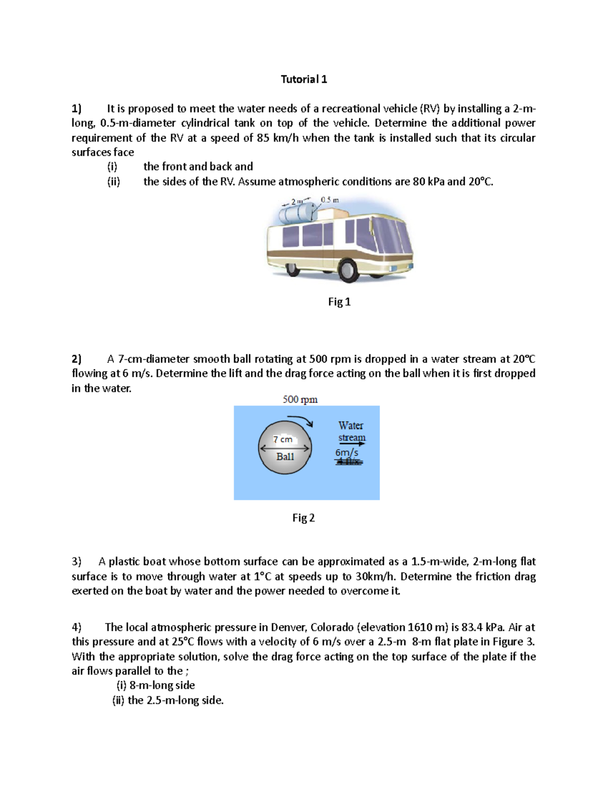 Tutorial 1 - Lift and Drag - Tutorial 1 It is proposed to meet the water needs of a recreational ...