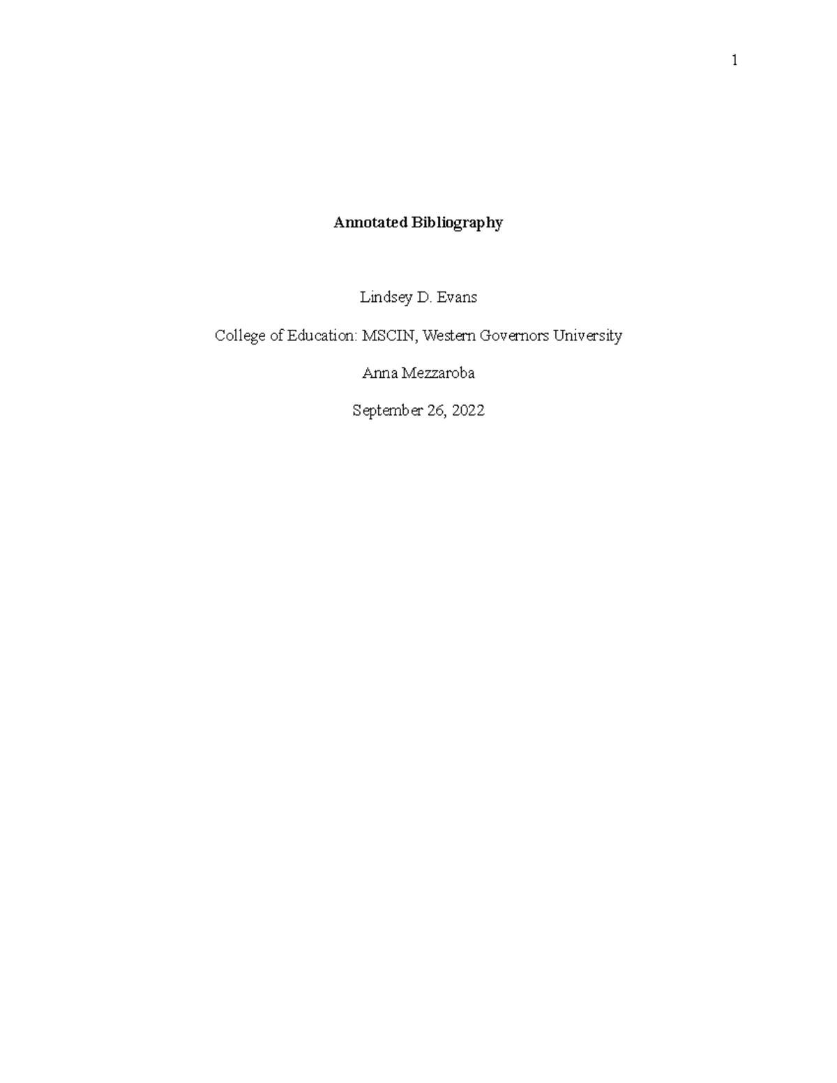 Anotated Bibliography - Annotated Bibliography Lindsey D. Evans College ...