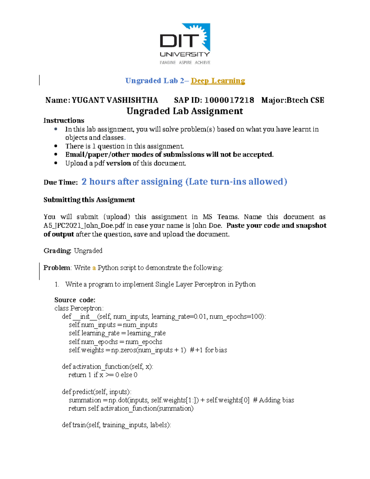 Ungraded lab two - Name: YUGANT VASHISHTHA SAP ID: 1000017218 Major:Btech CSE Ungraded Lab - Studocu