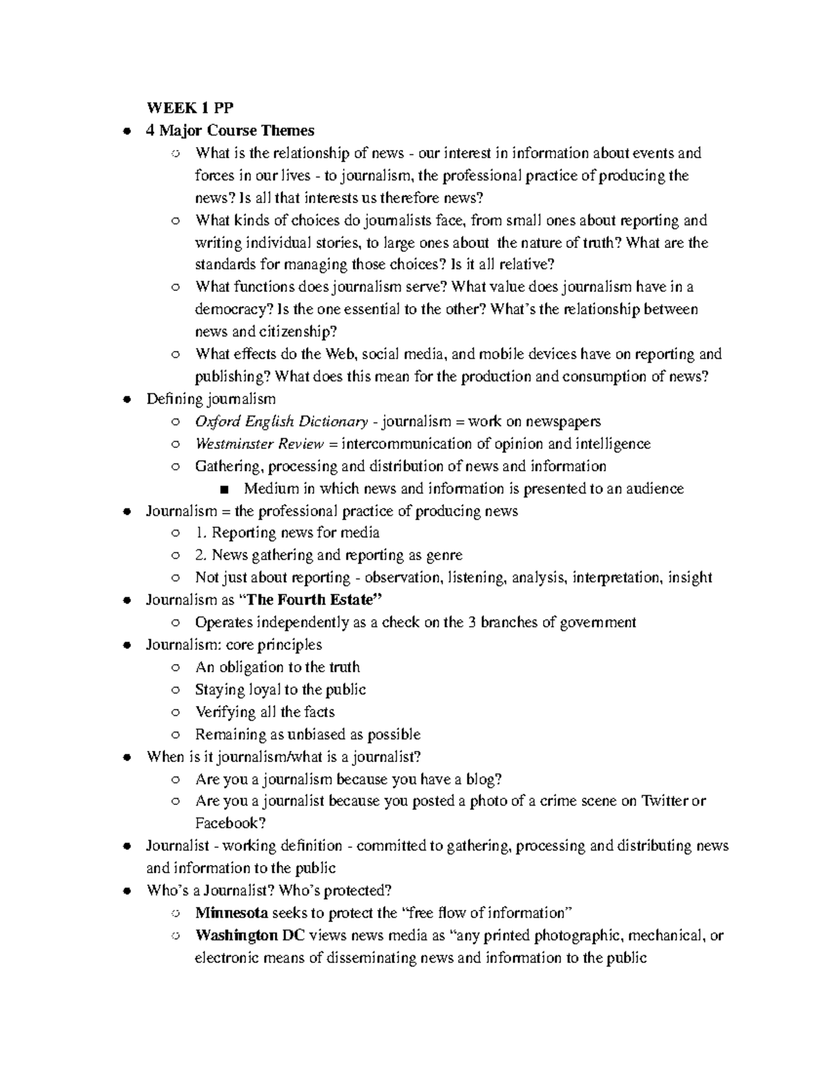 Journalism midterm PPs - WEEK 1 PP 4 Major Course Themes What is the ...